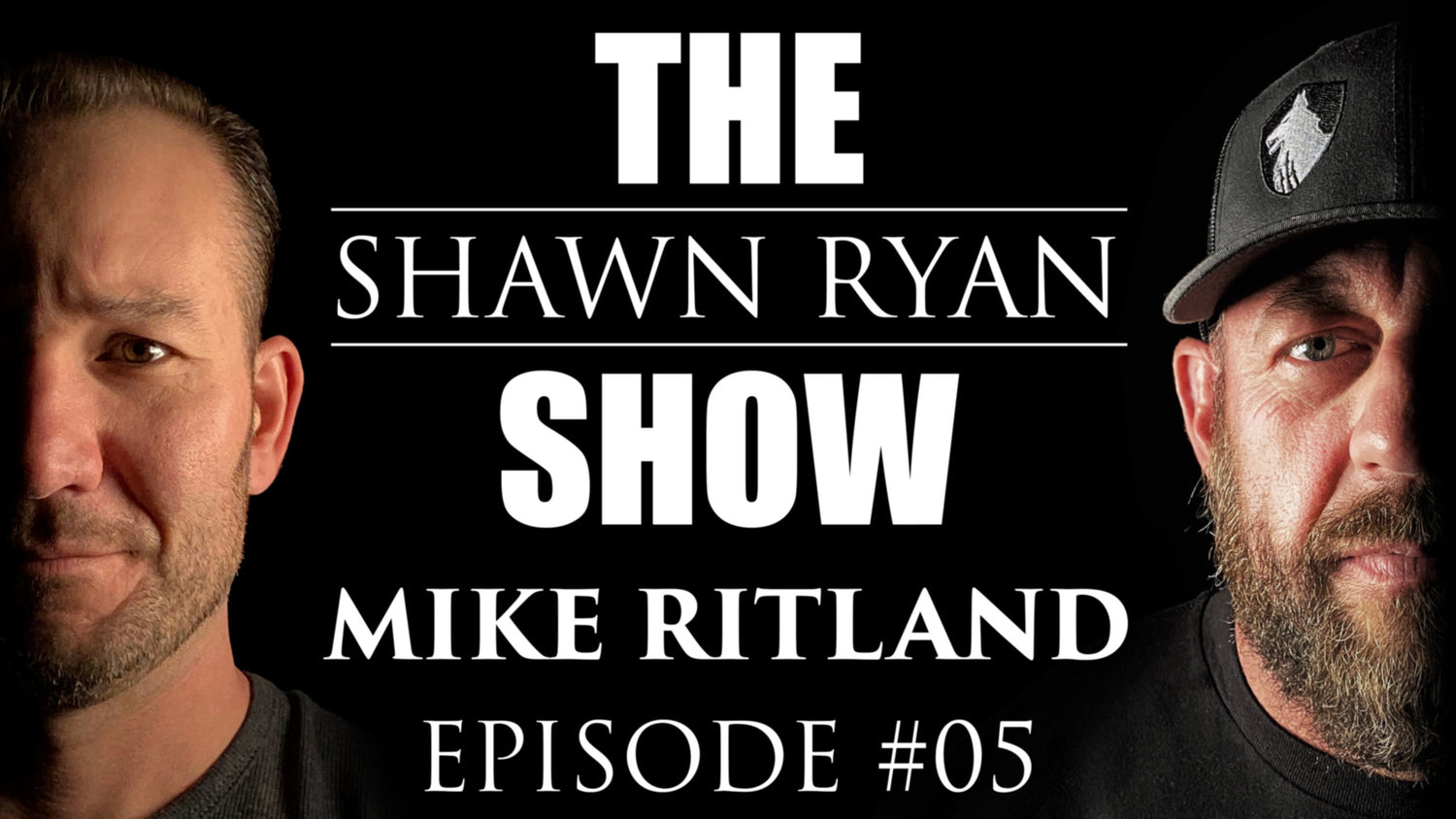SRS #05 Mike Ritland Part 1 – Shawn Ryan Show