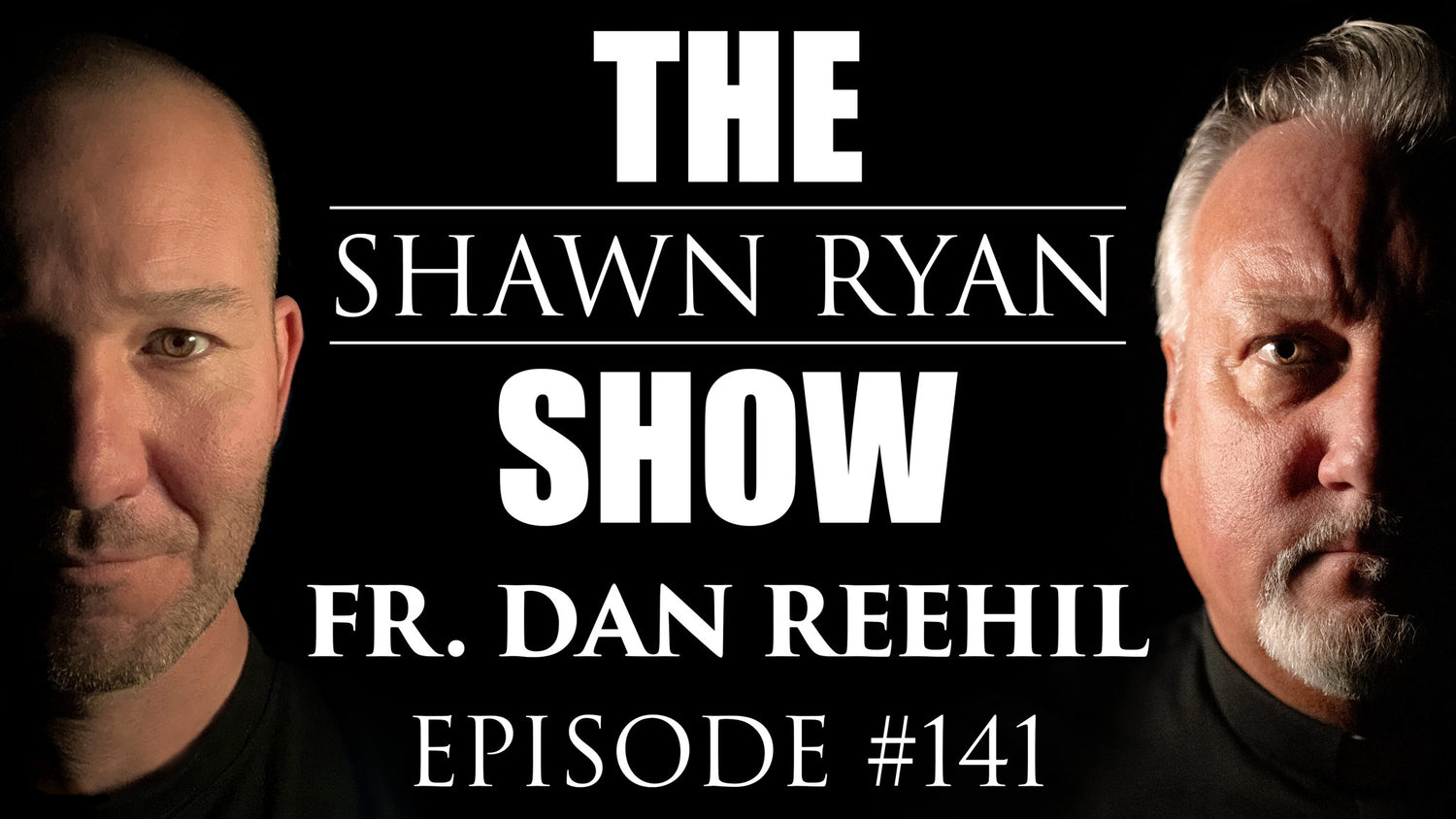 SRS #141 Father Dan Reehil - Inside the Demonic World with an Exorcist ...
