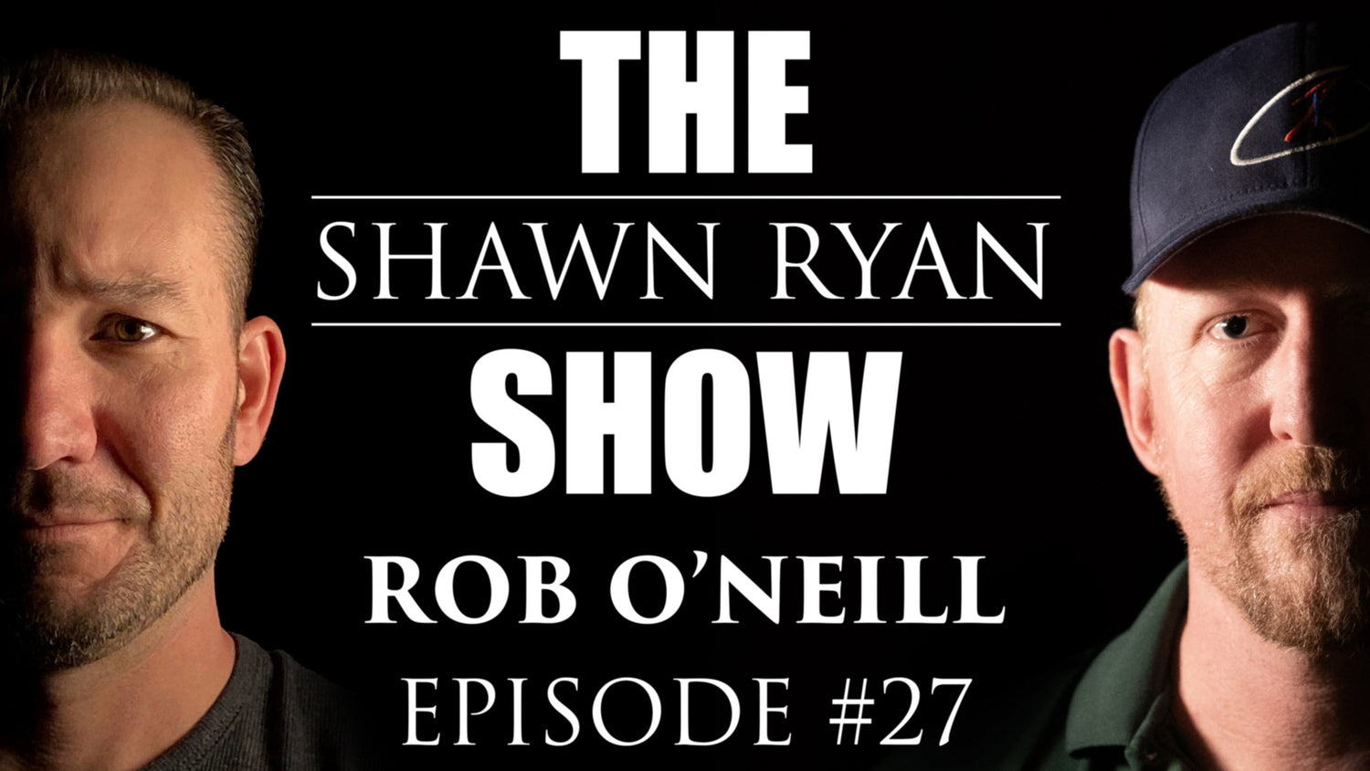 SRS #27 Rob O'Neill: The Man Who Killed Usama Bin Laden – Shawn Ryan Show