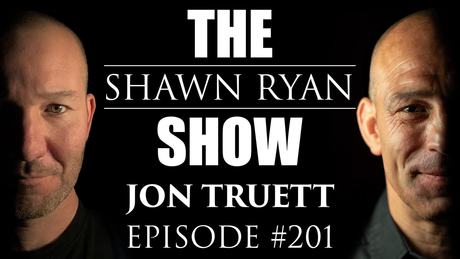 SRS #201 Jon Truett - Optimizing Human Performance – Shawn Ryan Show