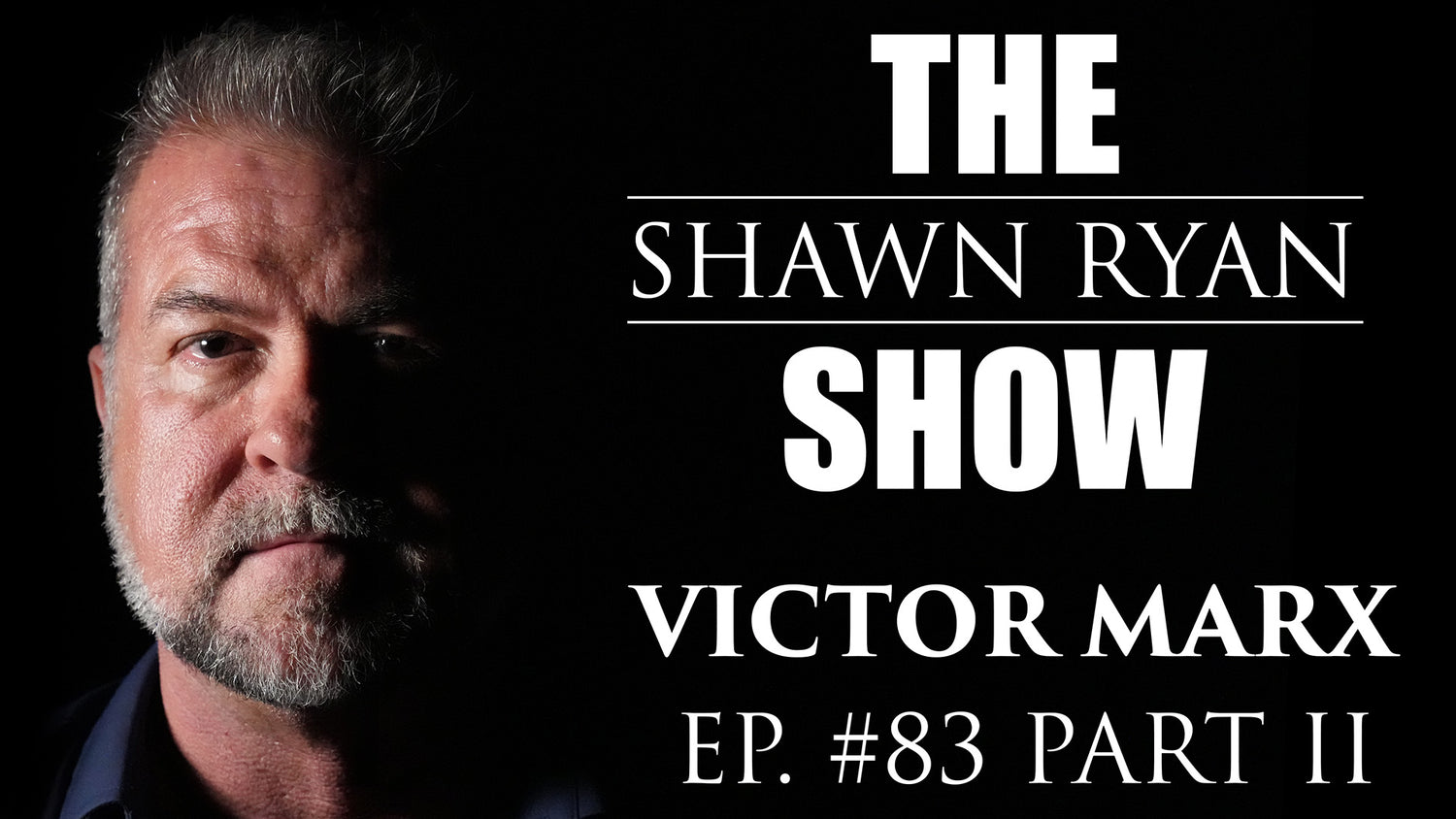 SRS #83 The Methods Victor Marx Used to Overcome His Terrifying Childh ...